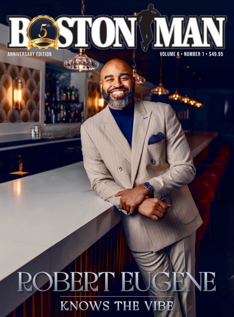 Boston Rob Know the Vibe | BostonMan Magazine
