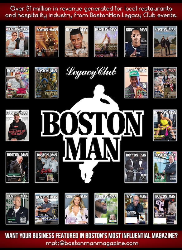 BostonMan Magazine & The Legacy Club | BostonMan Magazine